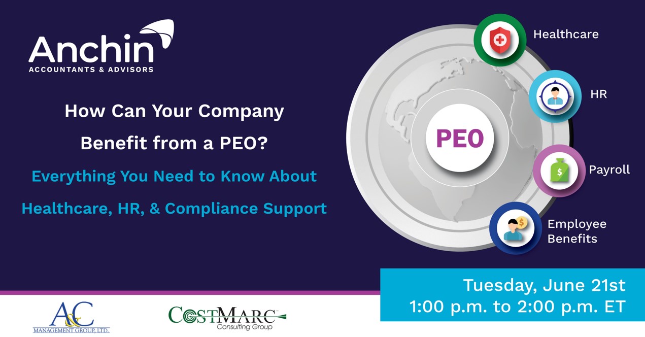 Maximize Your Business with a PEO: Virtual Event - Anchin, Block ...